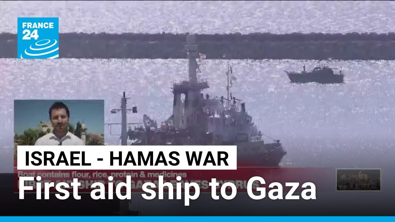 First aid ship to Gaza leaves Cyprus port in pilot project - France 24