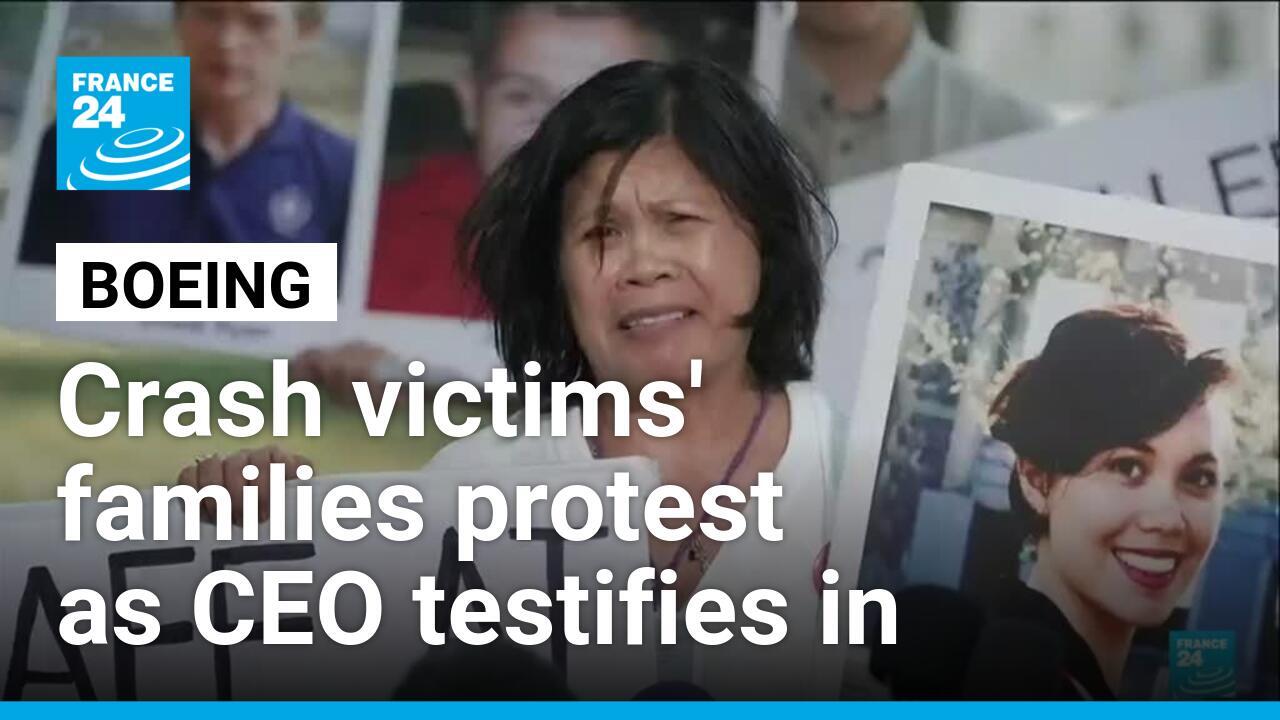 Boeing crash victims' families protest as CEO testifies in Congress ...
