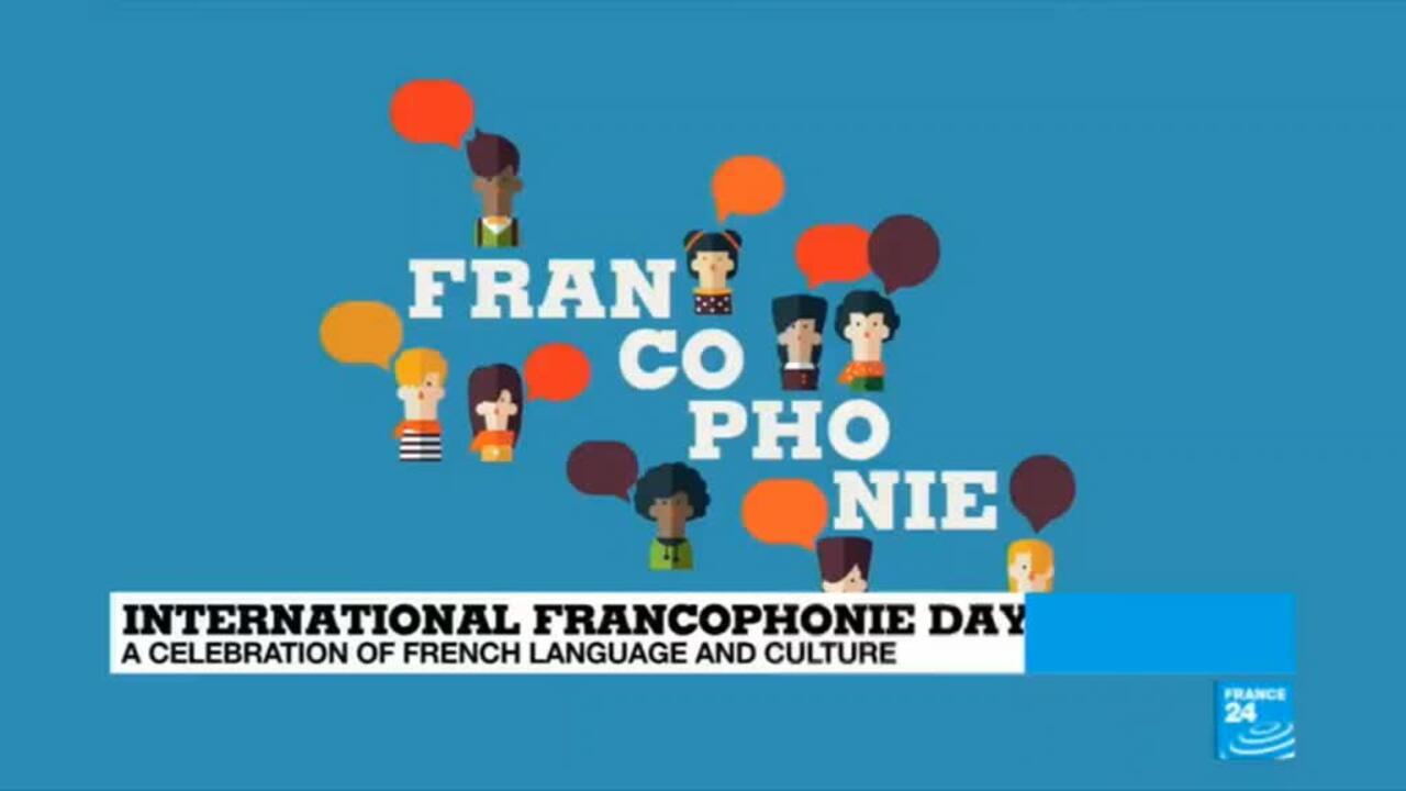 International Francophonie Day celebrates the French language - France 24