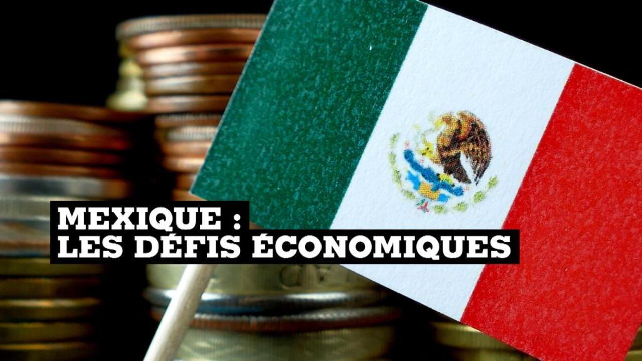 Mexique : "AMLO" face aux défis de la corruption, de la pauvreté et des ...