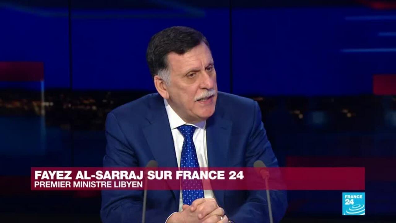 Fayez al-Sarraj sur France 24 : "L’offensive d’Haftar a mis fin à tout ...