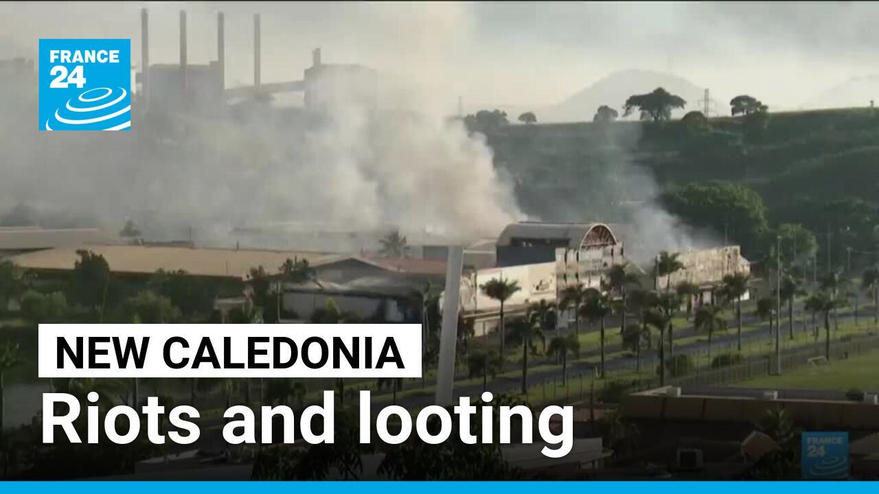 New Caledonia riots: Some neighbourhoods 'out of control' - France 24