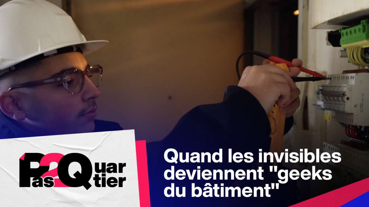 Quand les invisibles deviennent des "geeks du bâtiment" - Pas 2 Quartier