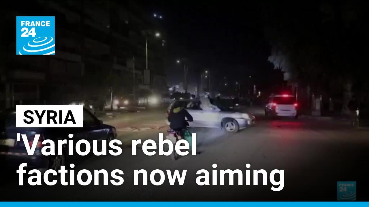 Syria: 'The various rebel factions led by the islamist HTS group are ...