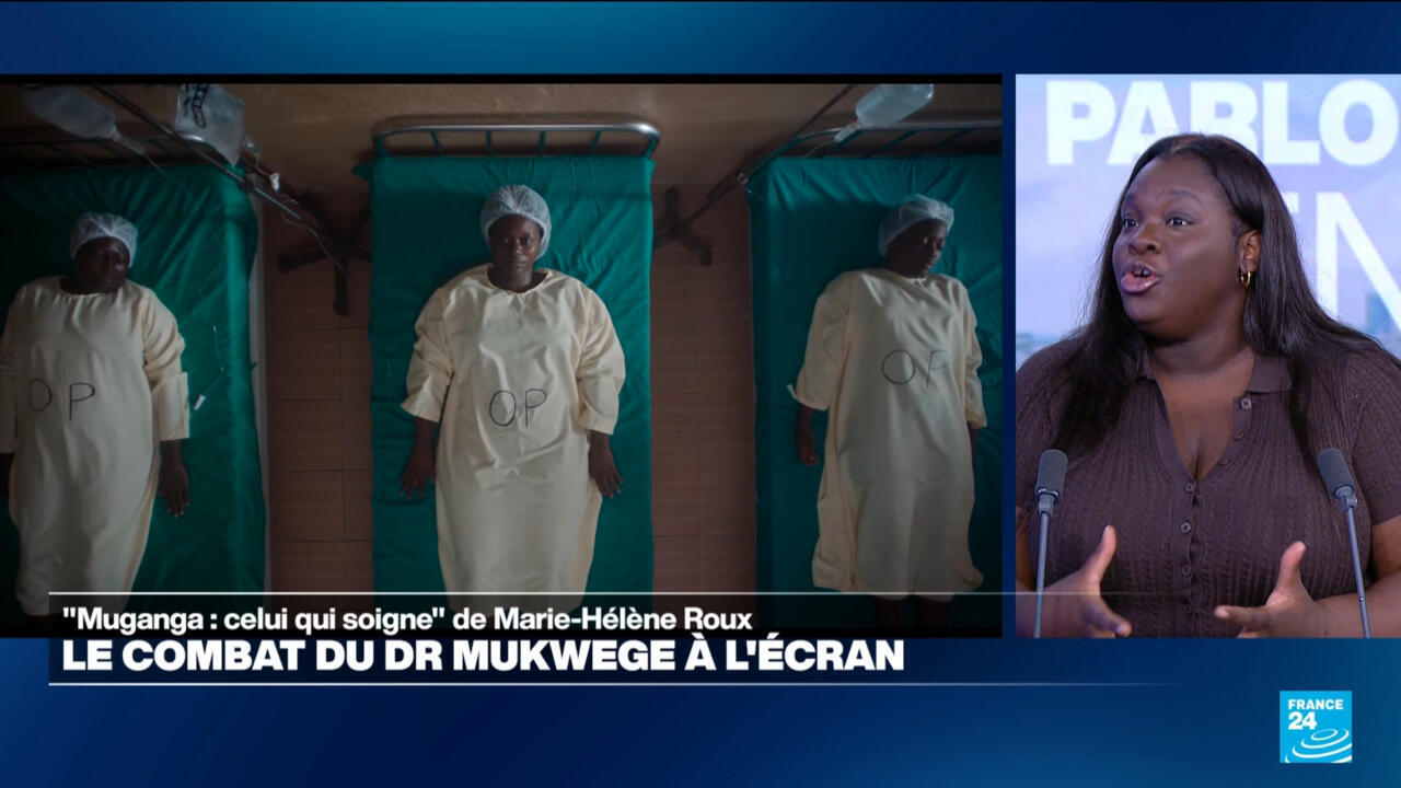 "Muganga : celui qui soigne" : un film sur le combat du Dr Mukwege - France 24