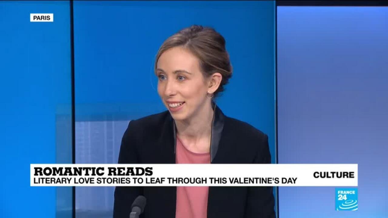 Literary Love for Valentine's Day - France 24