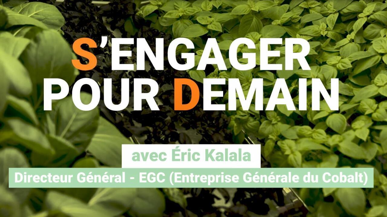 Interview d'Eric Kalala, Directeur Général d'EGC