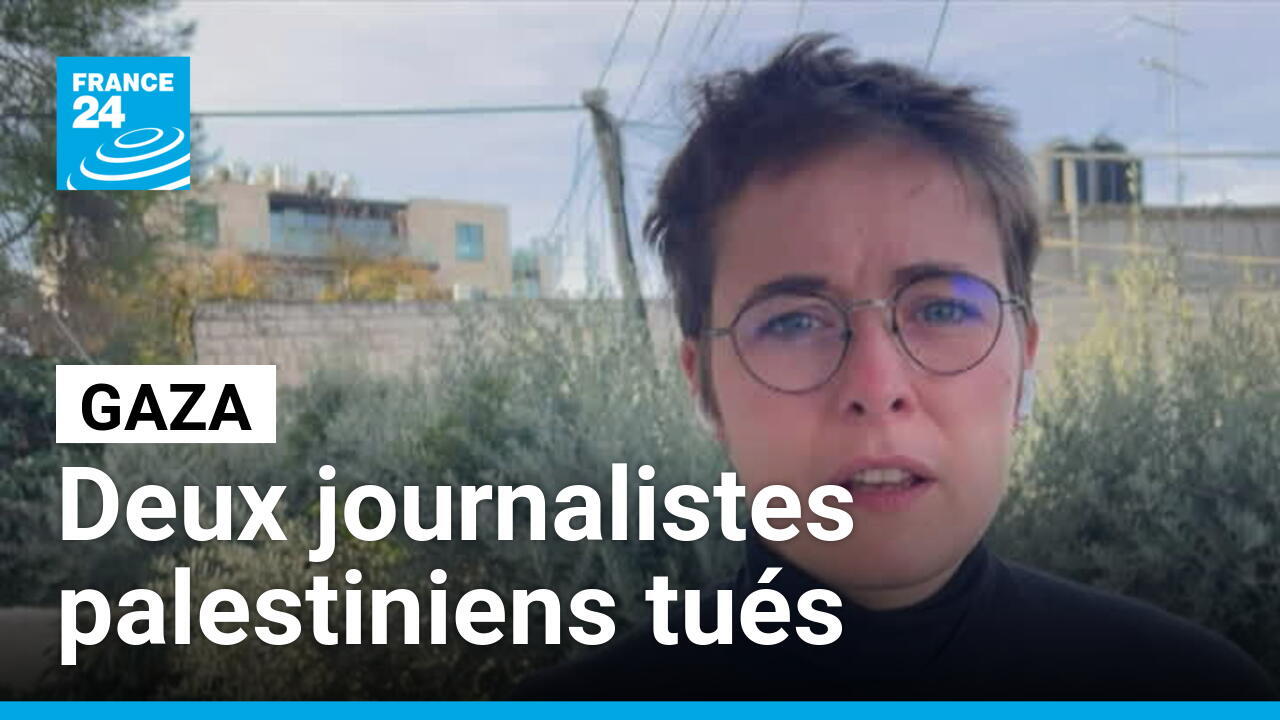 À Gaza : deux journalistes tués, l'hôpital Al-Aqsa va être évacué de ...