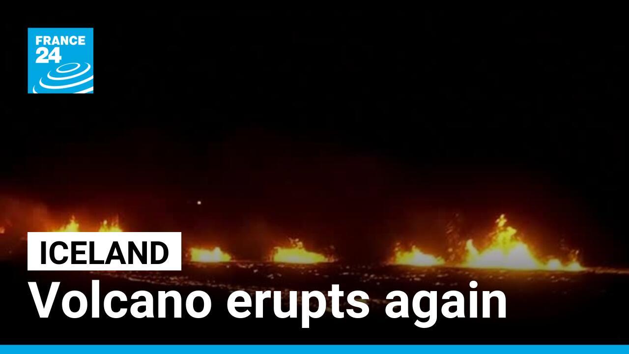 Volcano erupts again on Iceland peninsula - France 24