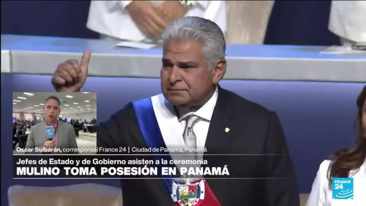 Informe desde Ciudad de Panamá: José Raúl Mulino tomó posesión como nuevo presidente - France 24