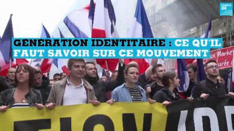 Ce qu'il faut savoir sur le mouvement d'extrême droite Génération ...