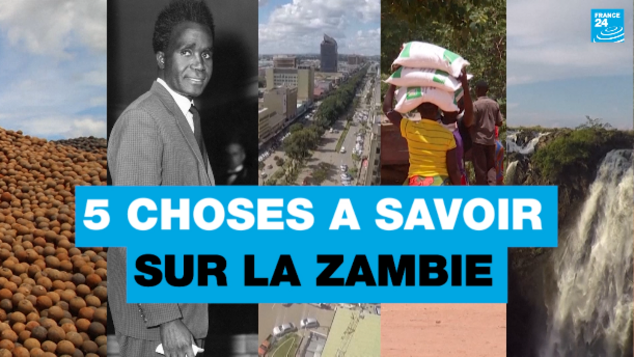 Cinq choses à savoir sur la Zambie - France 24
