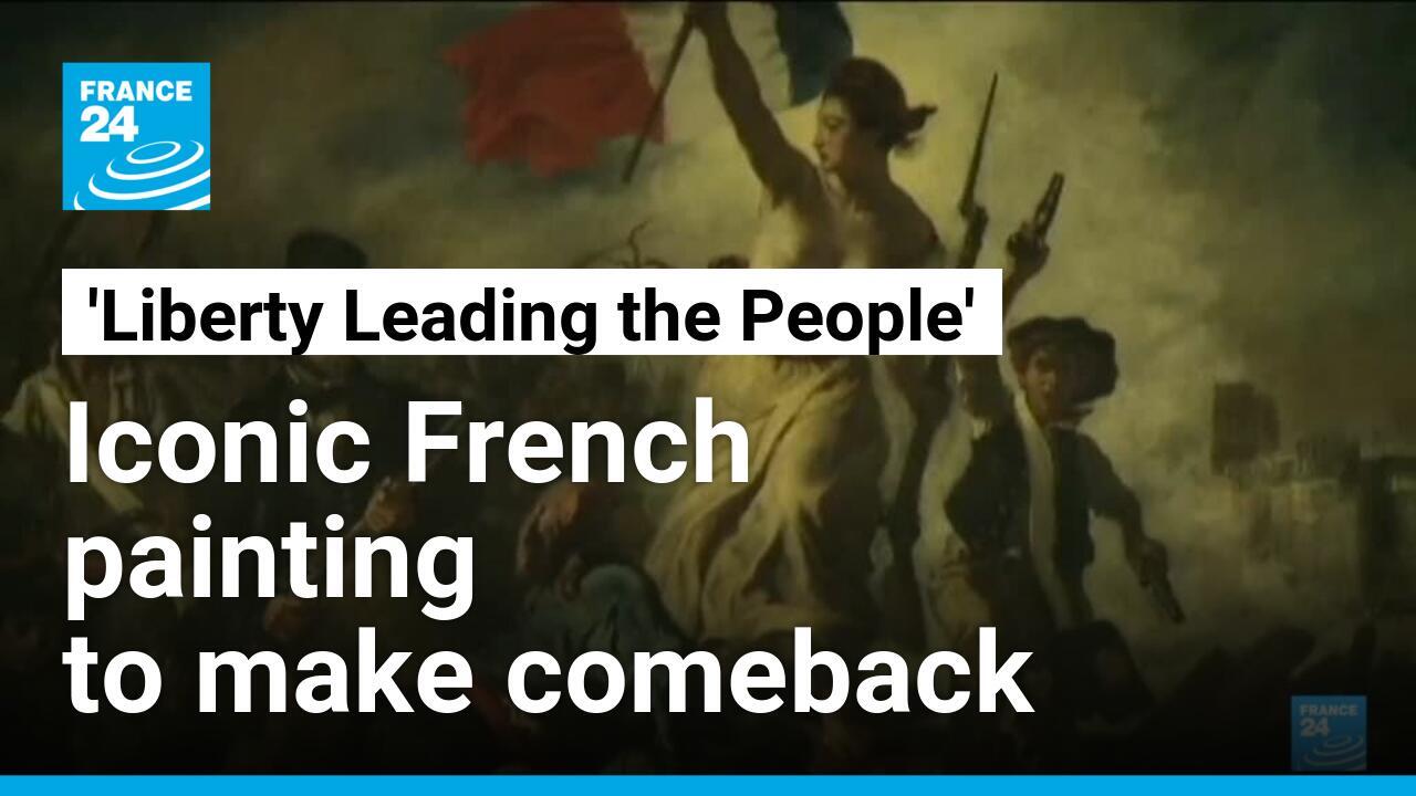 'Liberty Leading the People': Iconic French painting to make comeback ...