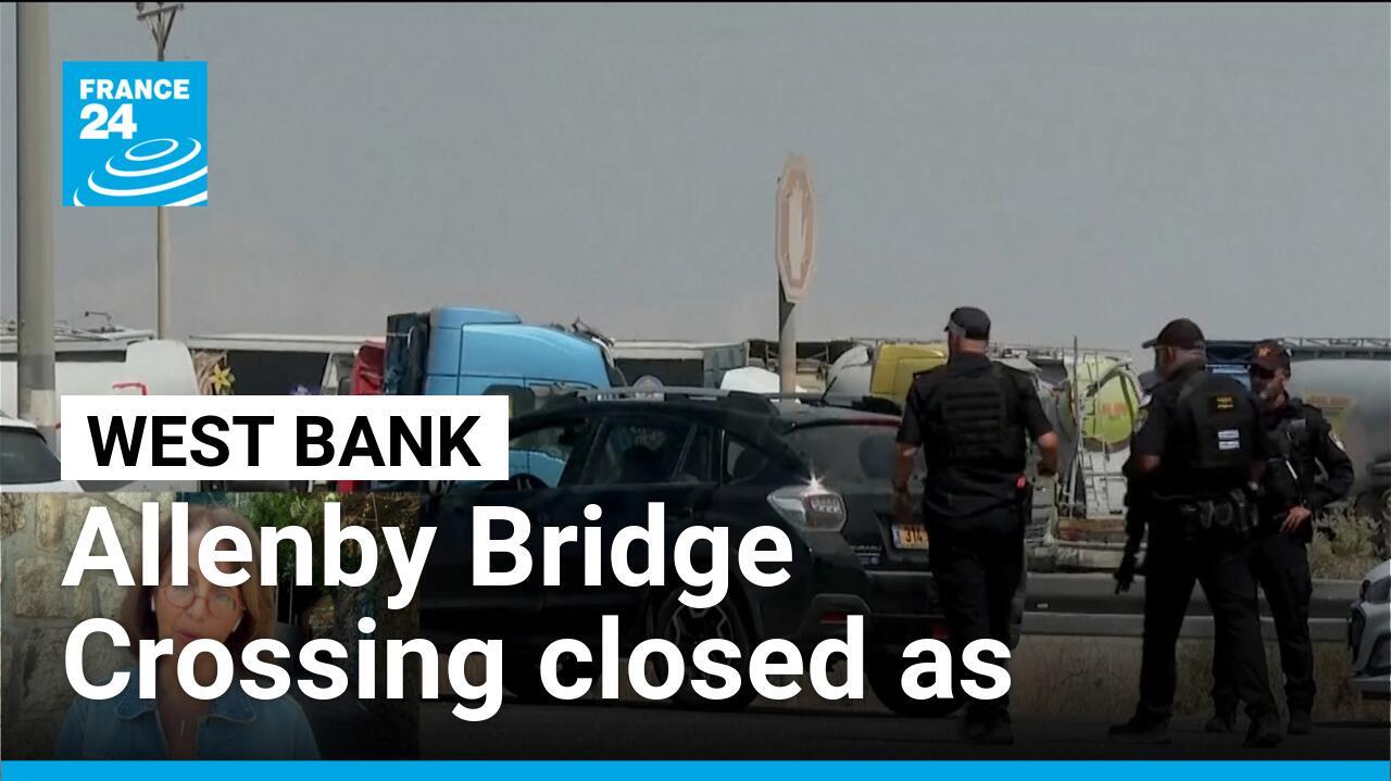 Allenby Bridge Crossing closed as Jordan investigates border shooting ...
