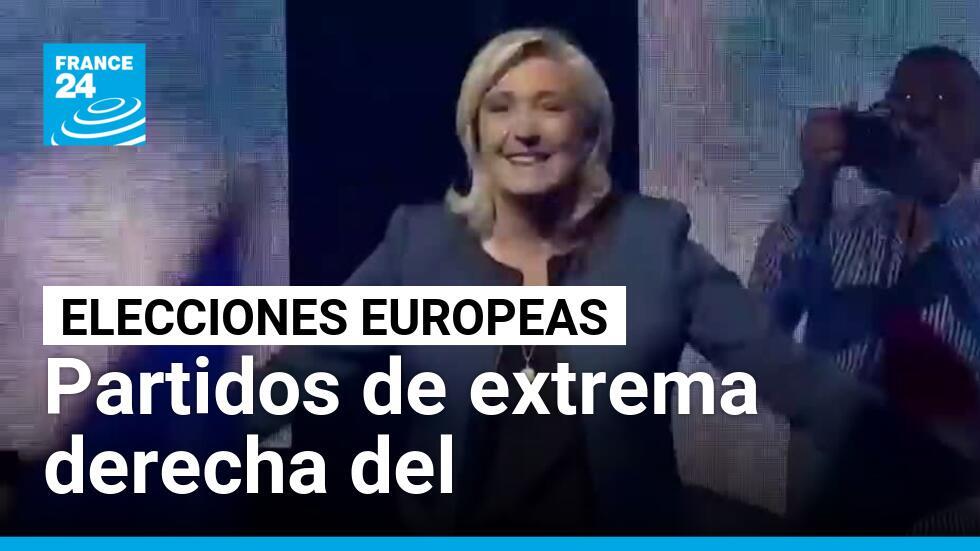 La extrema derecha llega con fuerza a las elecciones europeas - France 24