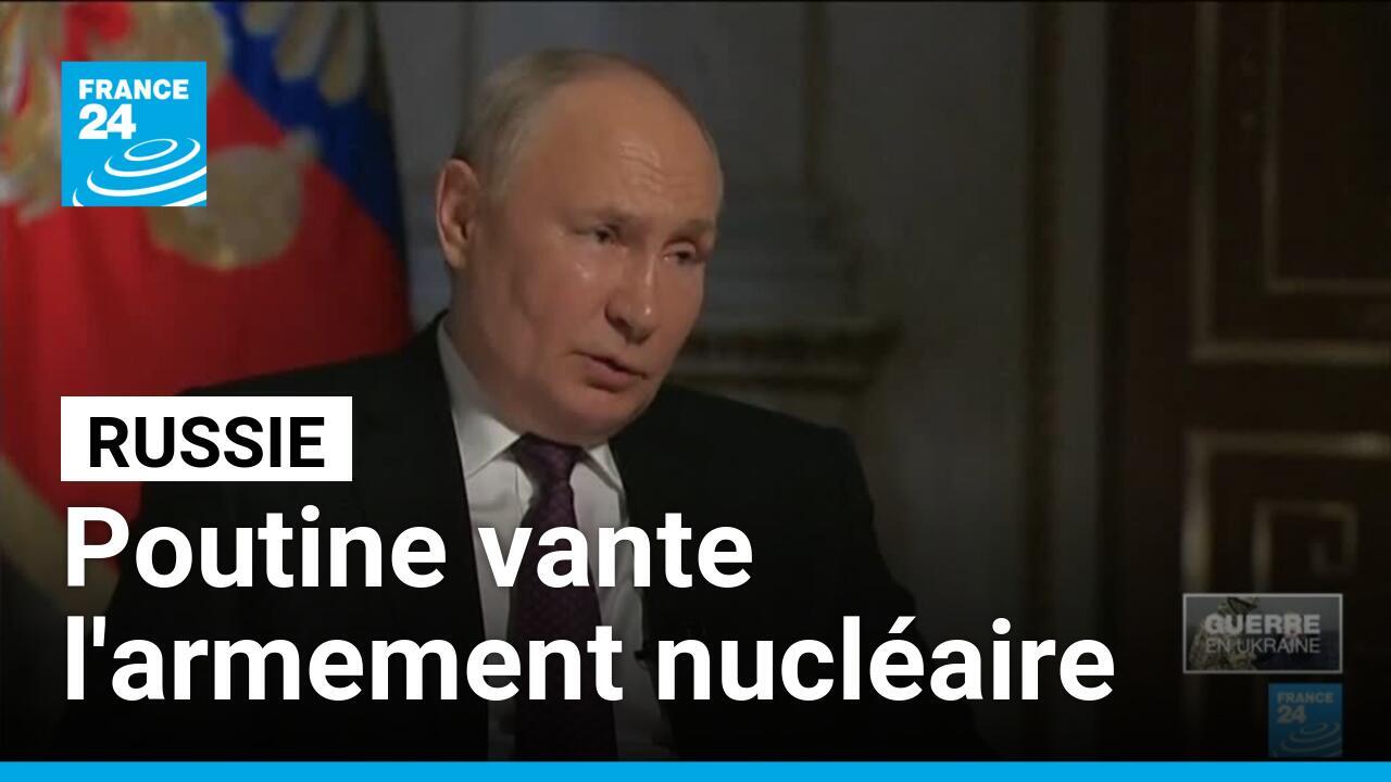 Poutine vante ses armes nucléaires "plus avancées" que celles des Etats ...