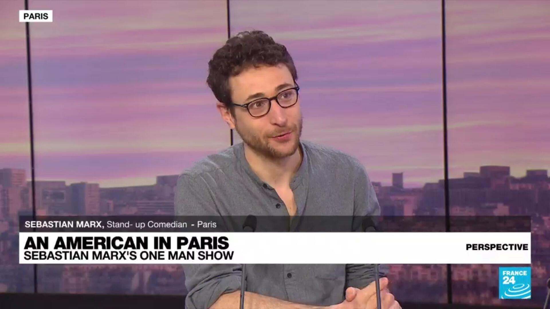 Comedian Sebastian Marx: An American in Paris - Perspective