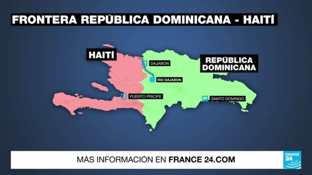República Dominicana cerró fronteras con Haití - France 24