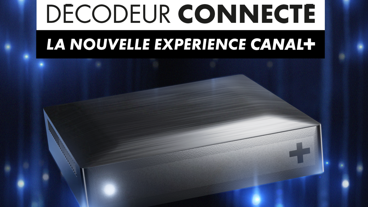 Avec son nouveau décodeur connecté, Canal+ veut franchir une nouvelle étape en Afrique