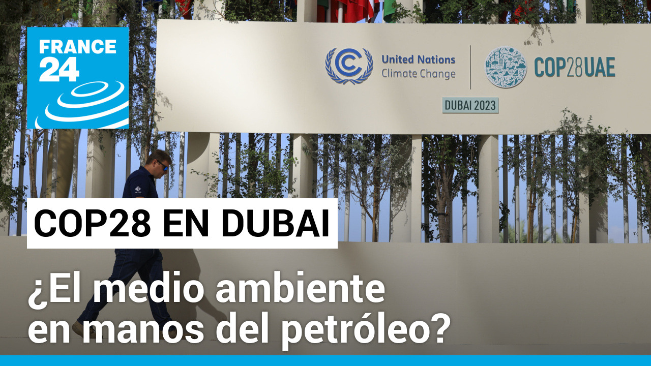 ¿Qué poder tiene la industria del petróleo en la COP28? - El Debate