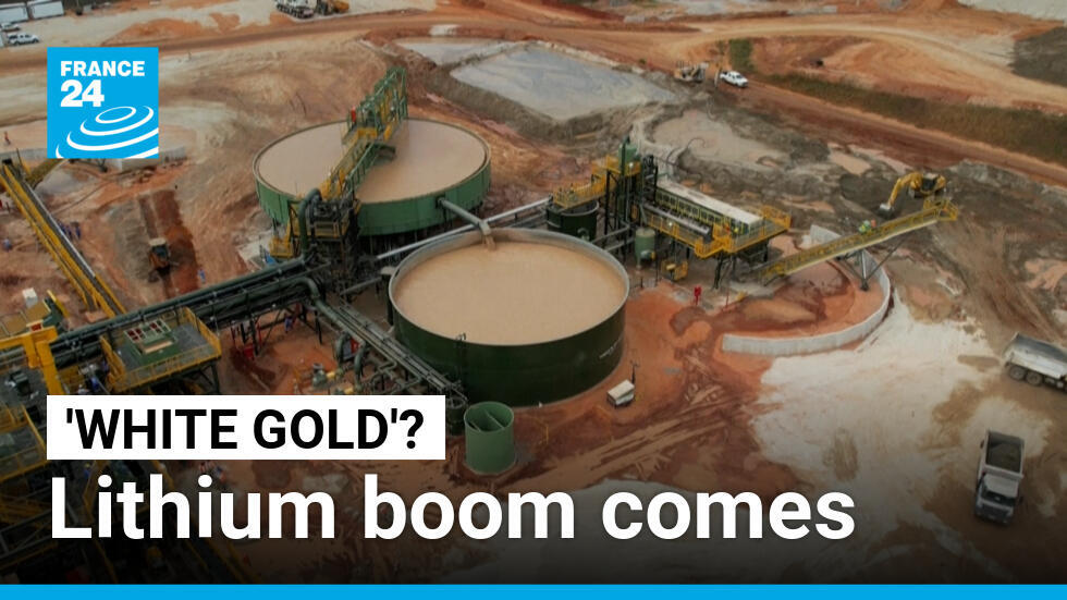 White gold? Lithium boom comes to Brazil's 'misery valley' - France 24