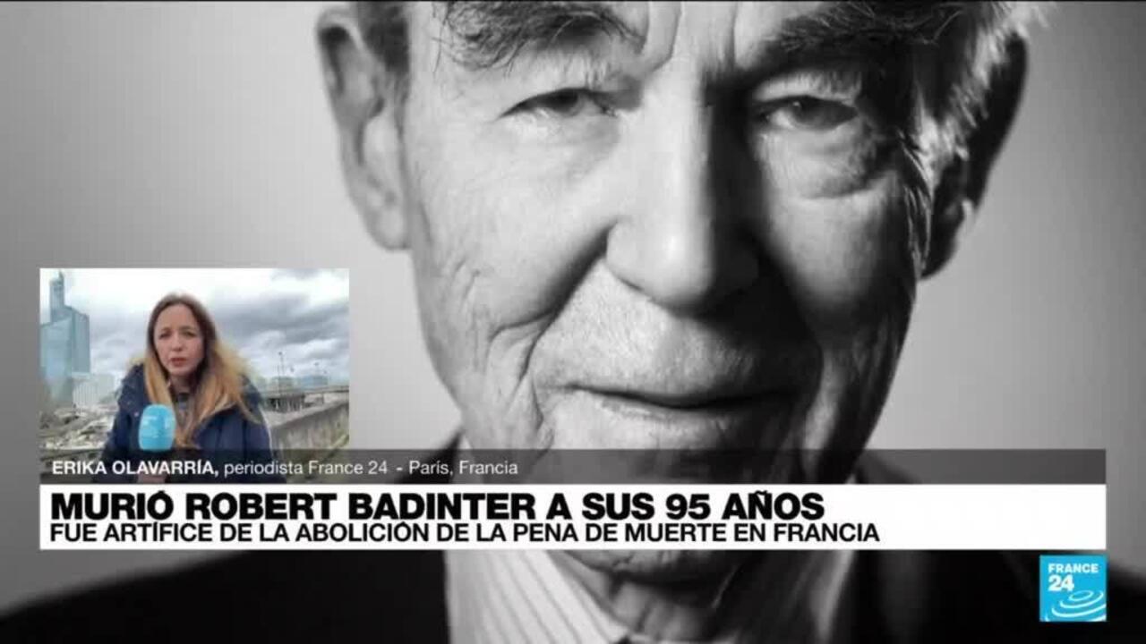 Informe desde París: falleció Robert Badinter, ministro de Justicia que ...