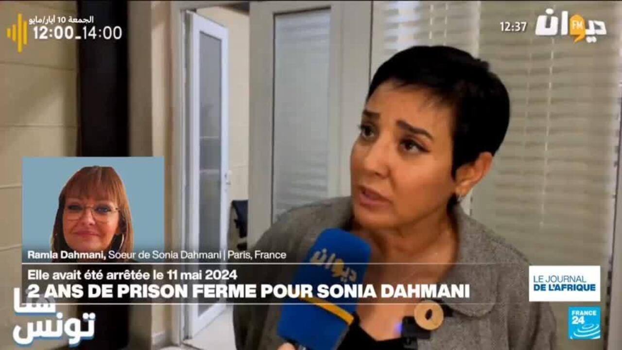 La sœur de l'avocate tunisienne Sonia Dahmani témoigne sur France 24 ...