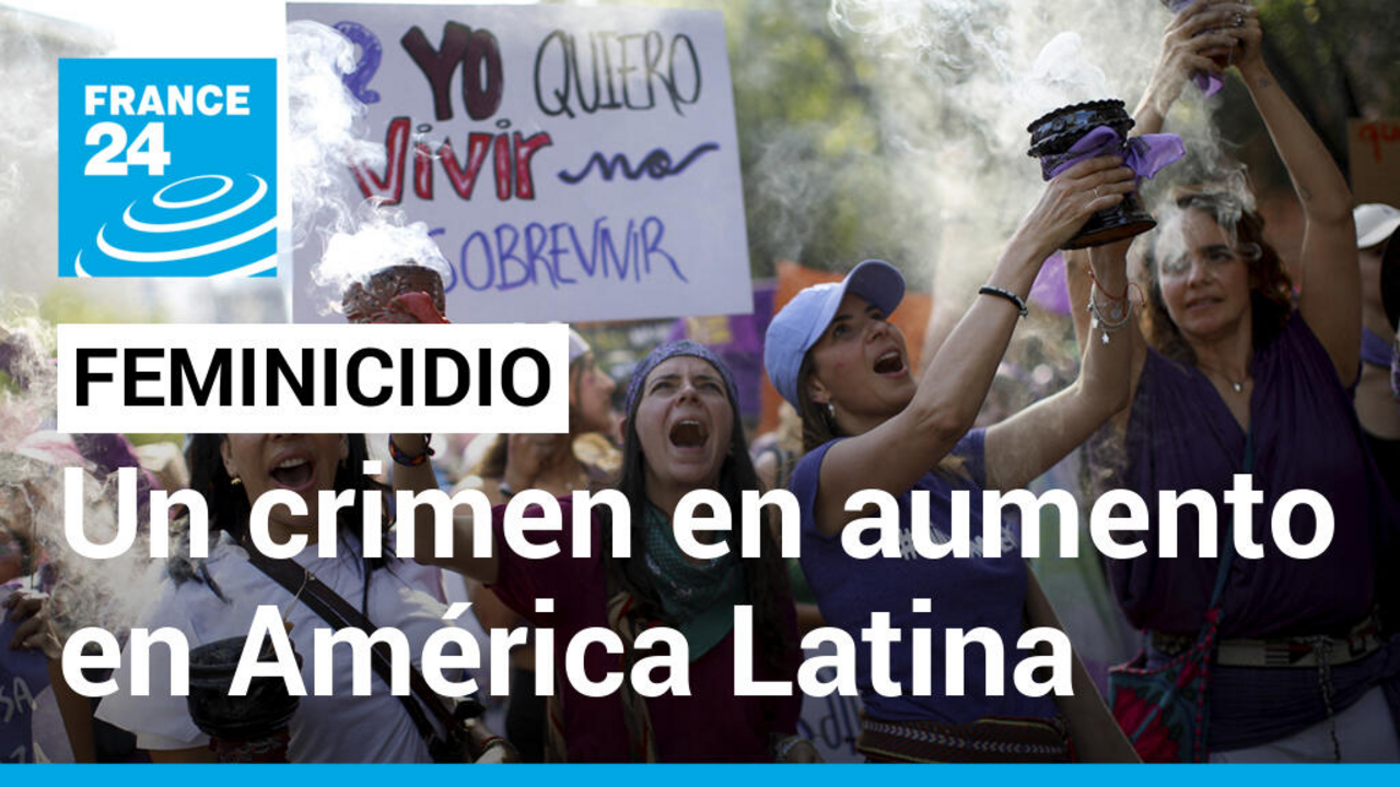 América Latina en alerta máxima por el aumento de feminicidios en la ...