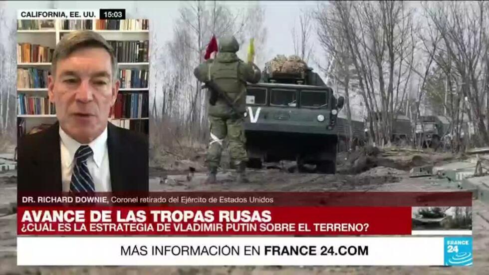 Richard Downie: "Rusia no esperaba tanta resistencia en Ucrania por ...