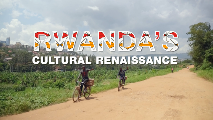 Special programme: Rwanda's cultural renaissance (1/3) - arts24