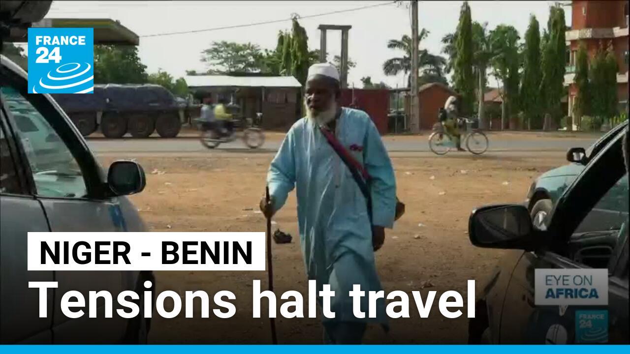 ‘A great hardship’: Niger-Benin tensions halt travel across border ...