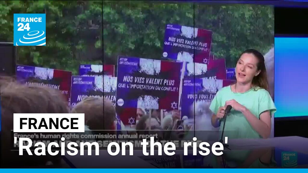 Racism and intolerance on the rise in France, says report, as far right ...