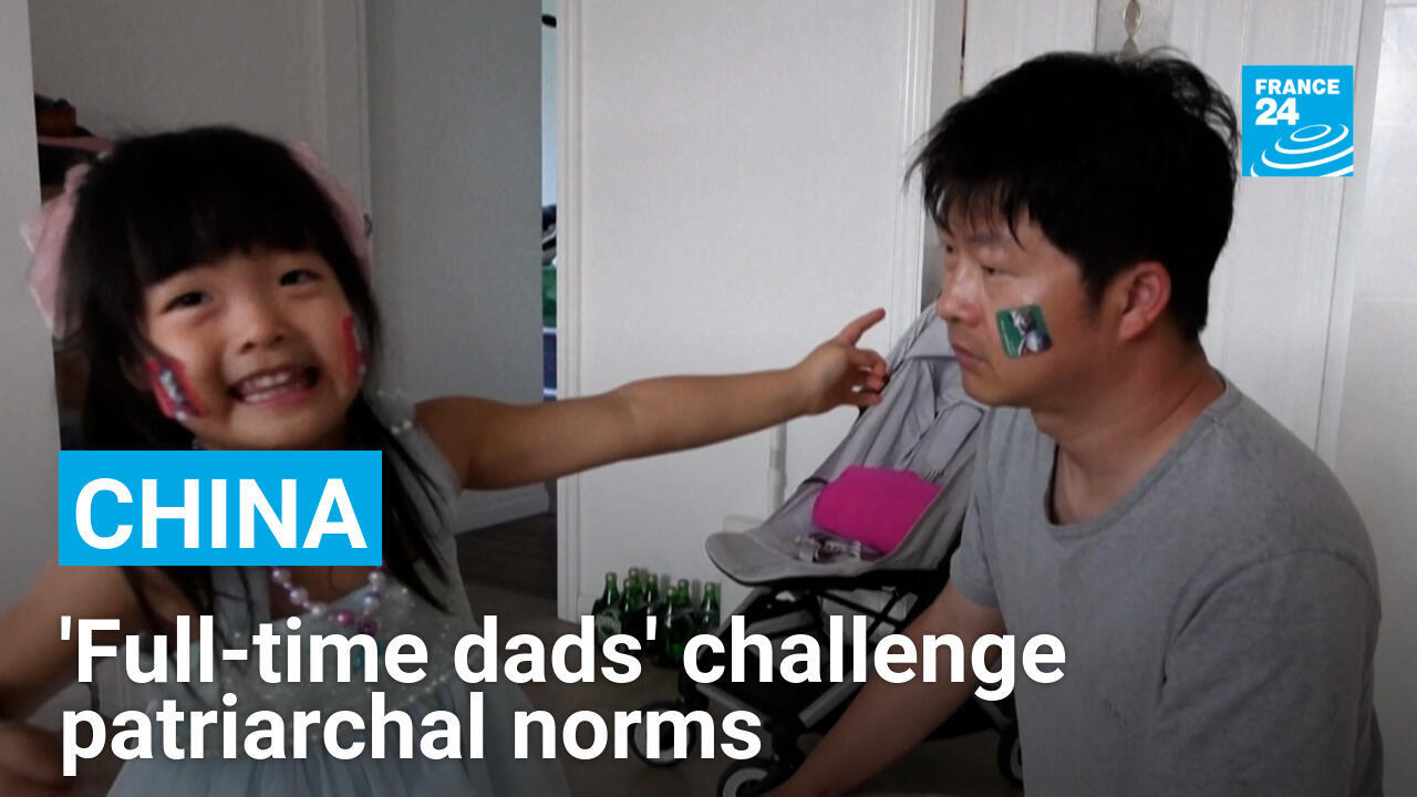 China's 'full-time dads' challenge patriarchal norms - France 24