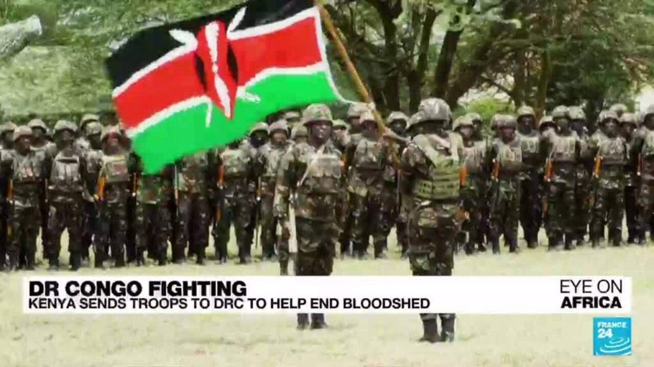 Kenya deploys troops to DRC to help end decades of bloodshed - France 24
