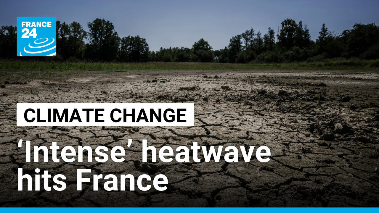 ‘Intense and long-lasting’ heatwave hits France, record temperatures ...