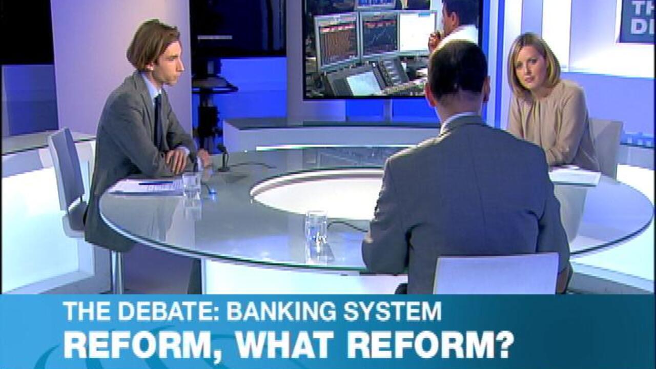 Banking system: reform, what reform? - The Debate - France 24