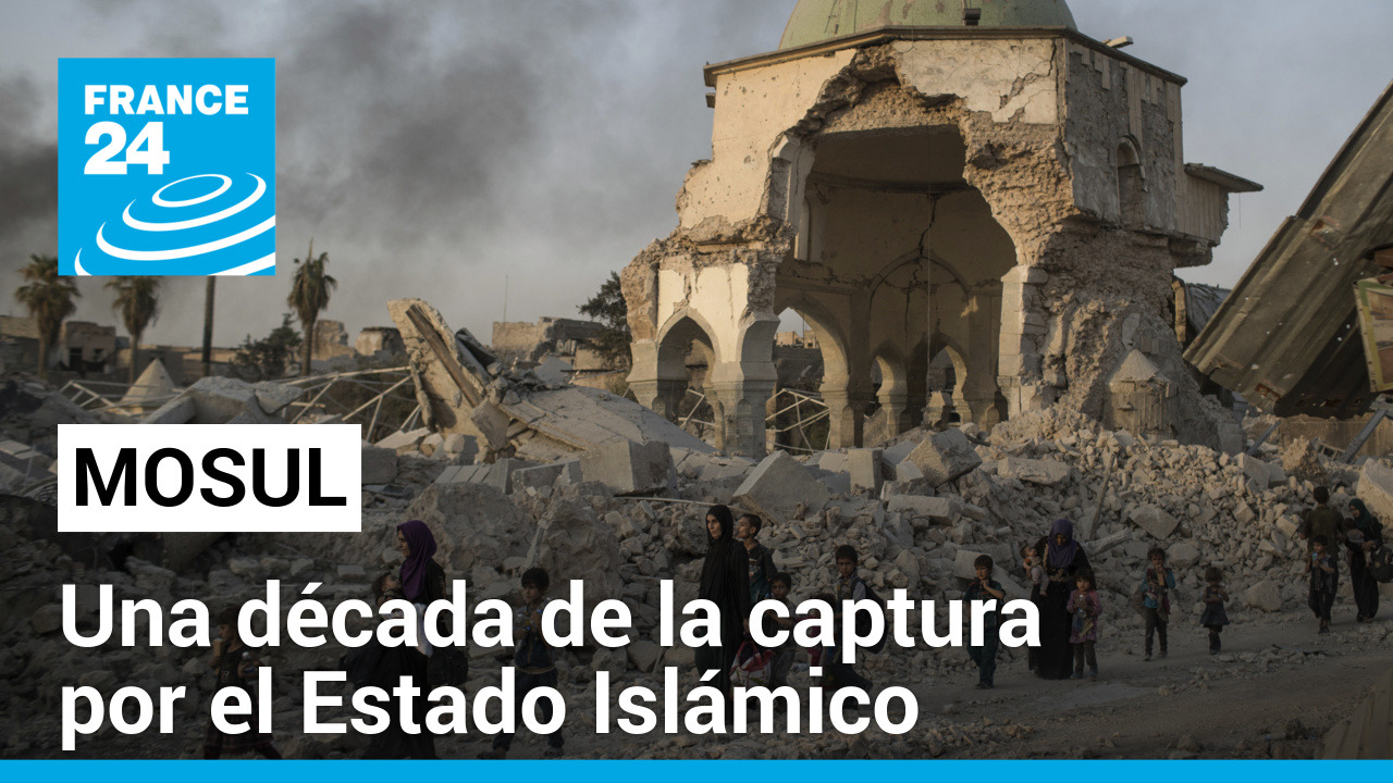 Diez años de la caída de Mosul: ¿qué ha pasado con el Estado Islámico ...