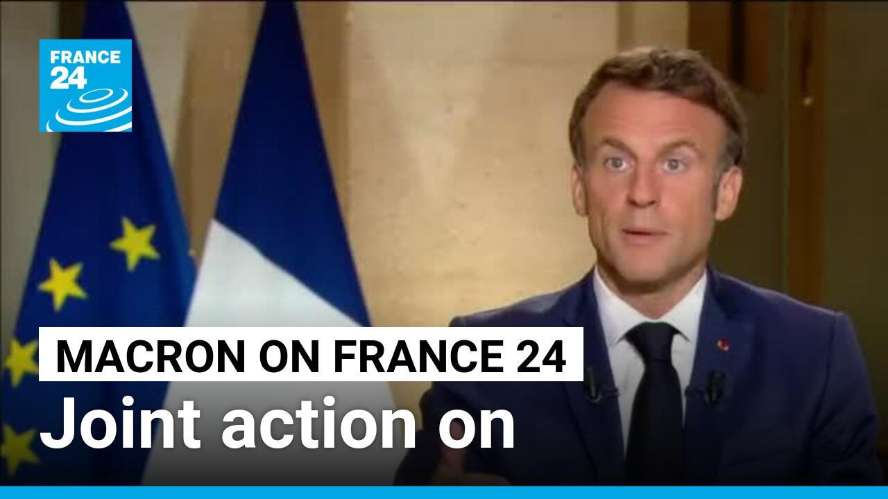 Emmanuel Macron on France 24: French President urges joint action on ...