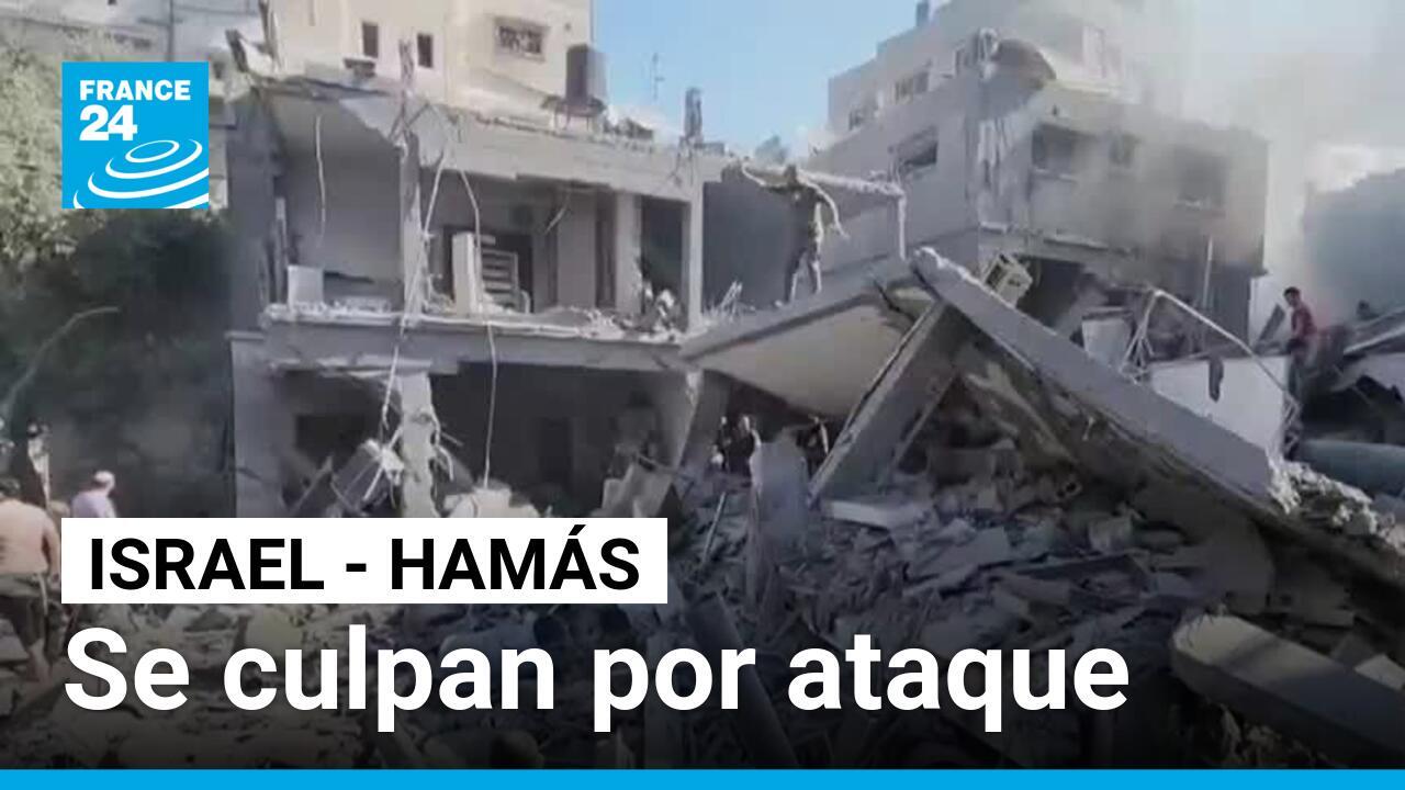 Israel y Hamás se culpan mutuamente por el ataque al hospital Al-Ahli ...