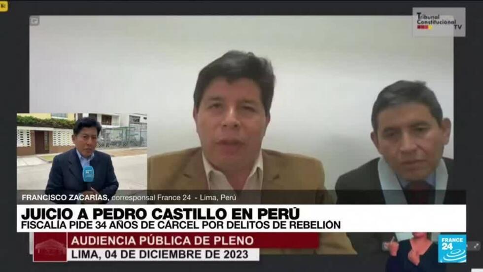 Informe desde Lima: Fiscalía peruana pide 34 años de cárcel para el expresidente Pedro Castillo ...