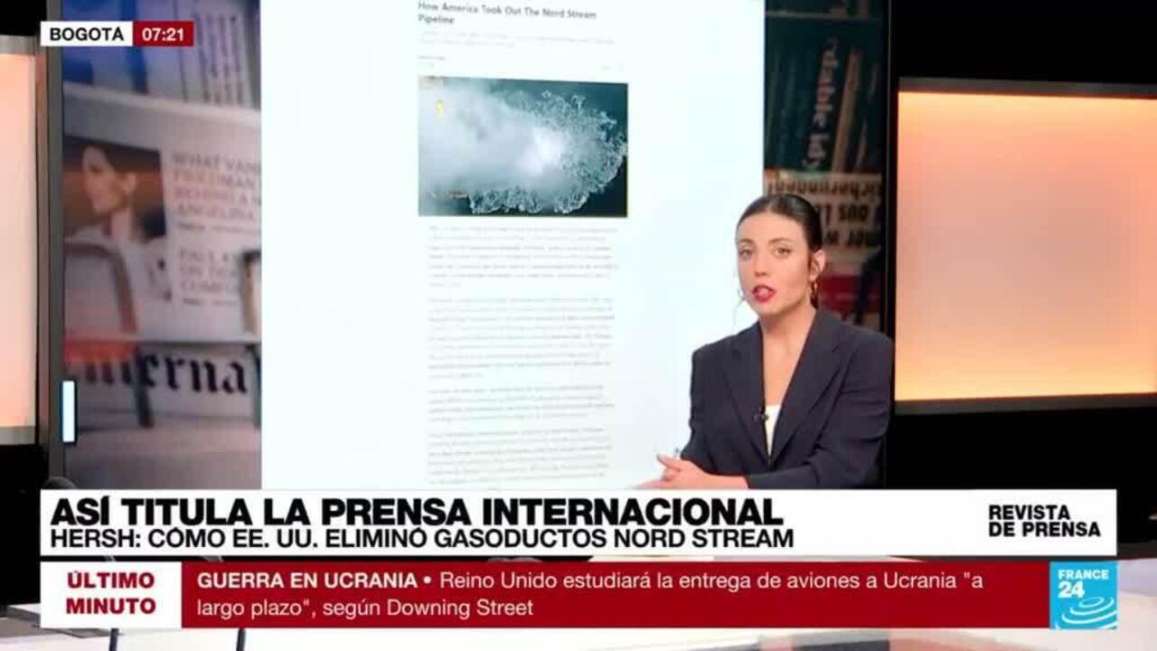 "Así eliminó EE. UU. los gasoductos Nord Stream", una investigación de ...