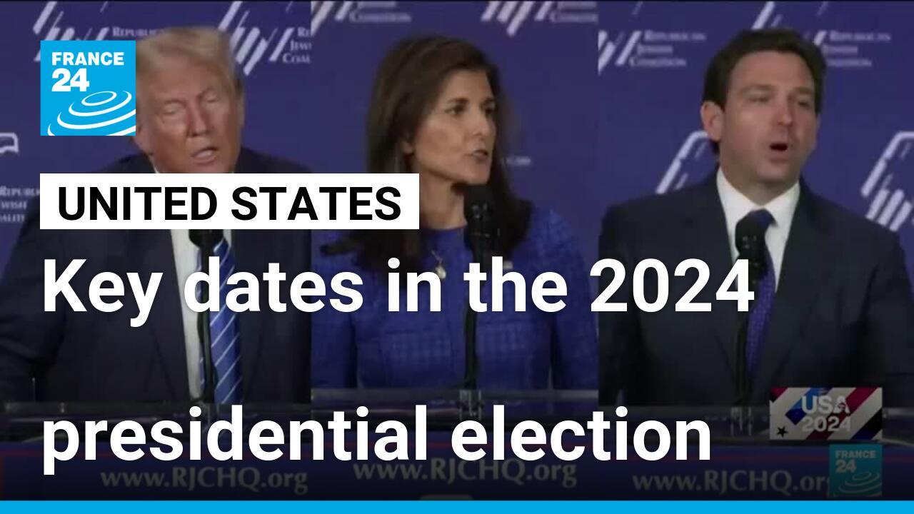 Primaries, Trump's trials, and more key dates in the 2024 US ...