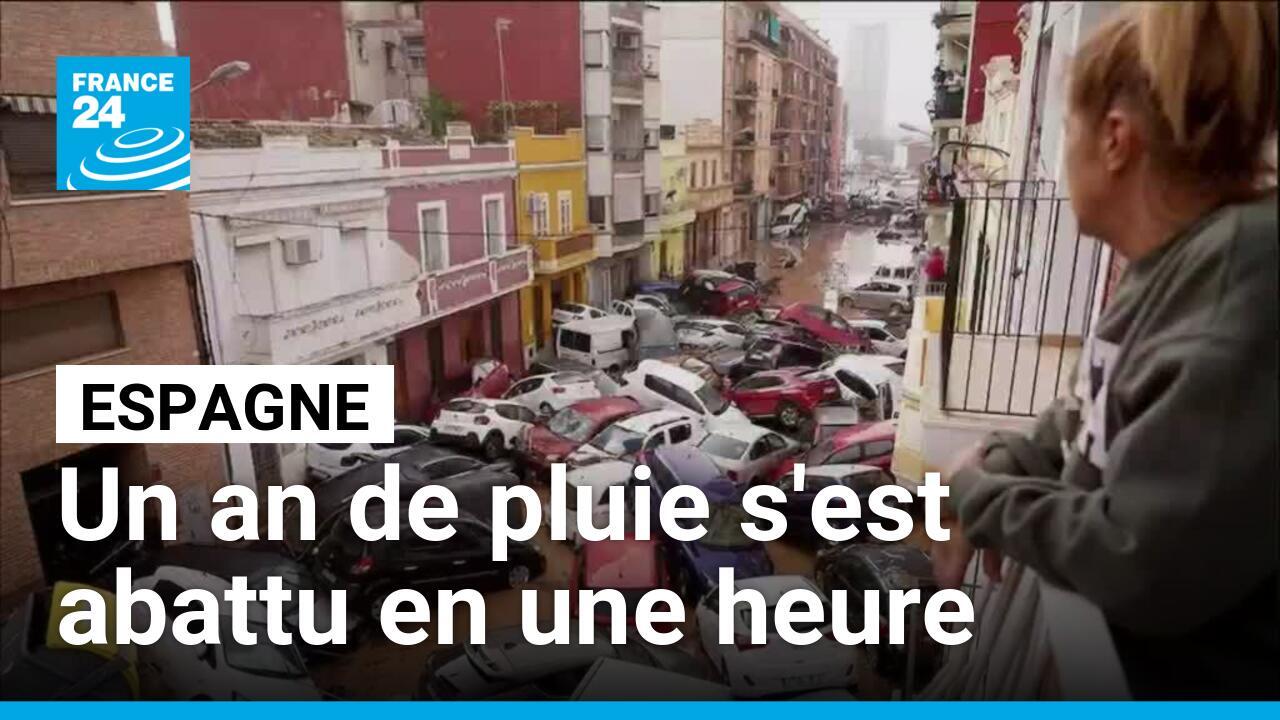 Espagne : un an de pluie s'est abattu en une heure sur la région de ...