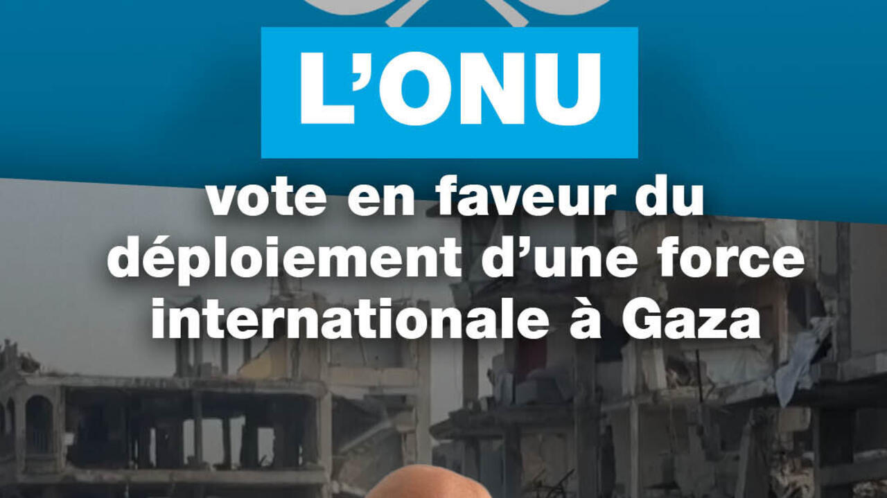 L’ONU vote en faveur du déploiement d’une force internationale à Gaza ...