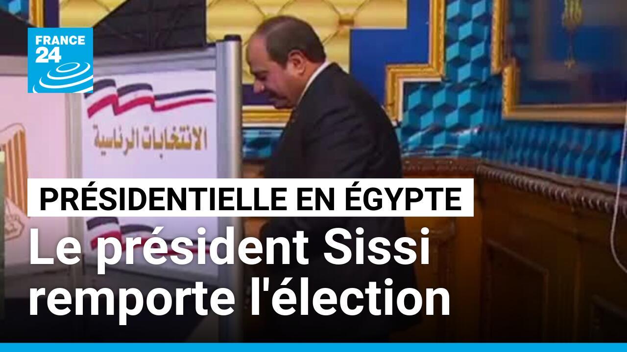 Égypte : le président Sissi remporte l'élection présidentielle avec 89 ...