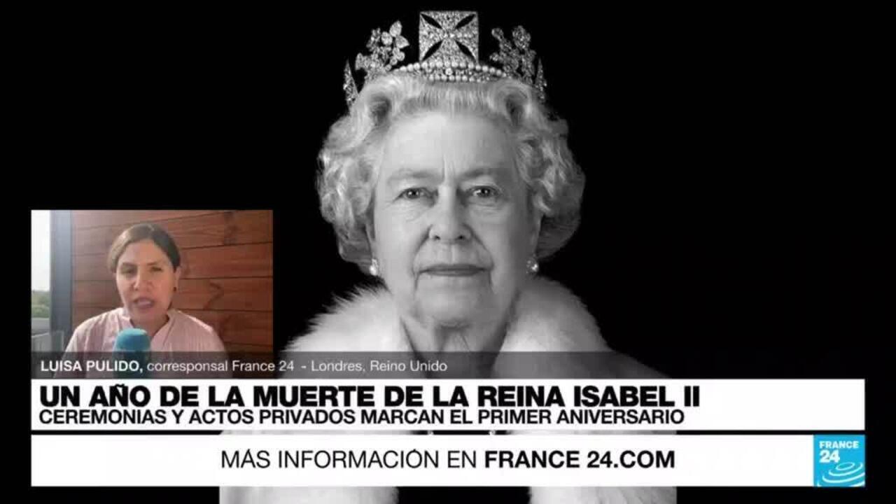 Informe desde Londres: Reino Unido conmemora el aniversario de la muerte de la reina Isabel II ...