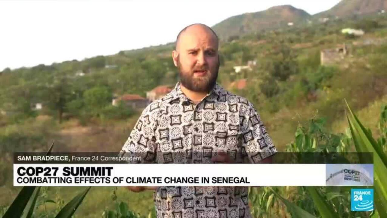 COP27: Combatting effects of climate change in Senegal - France 24