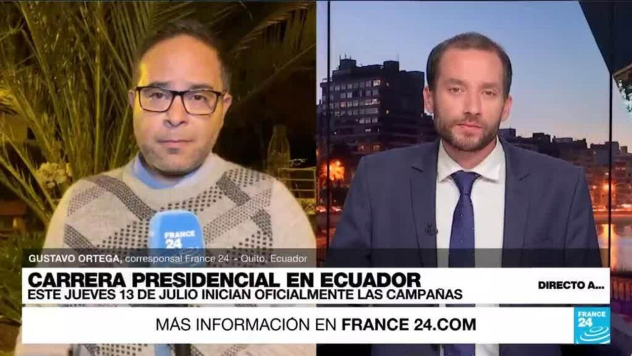 Directo a… Quito y el inicio de la carrera presidencial en Ecuador - France 24