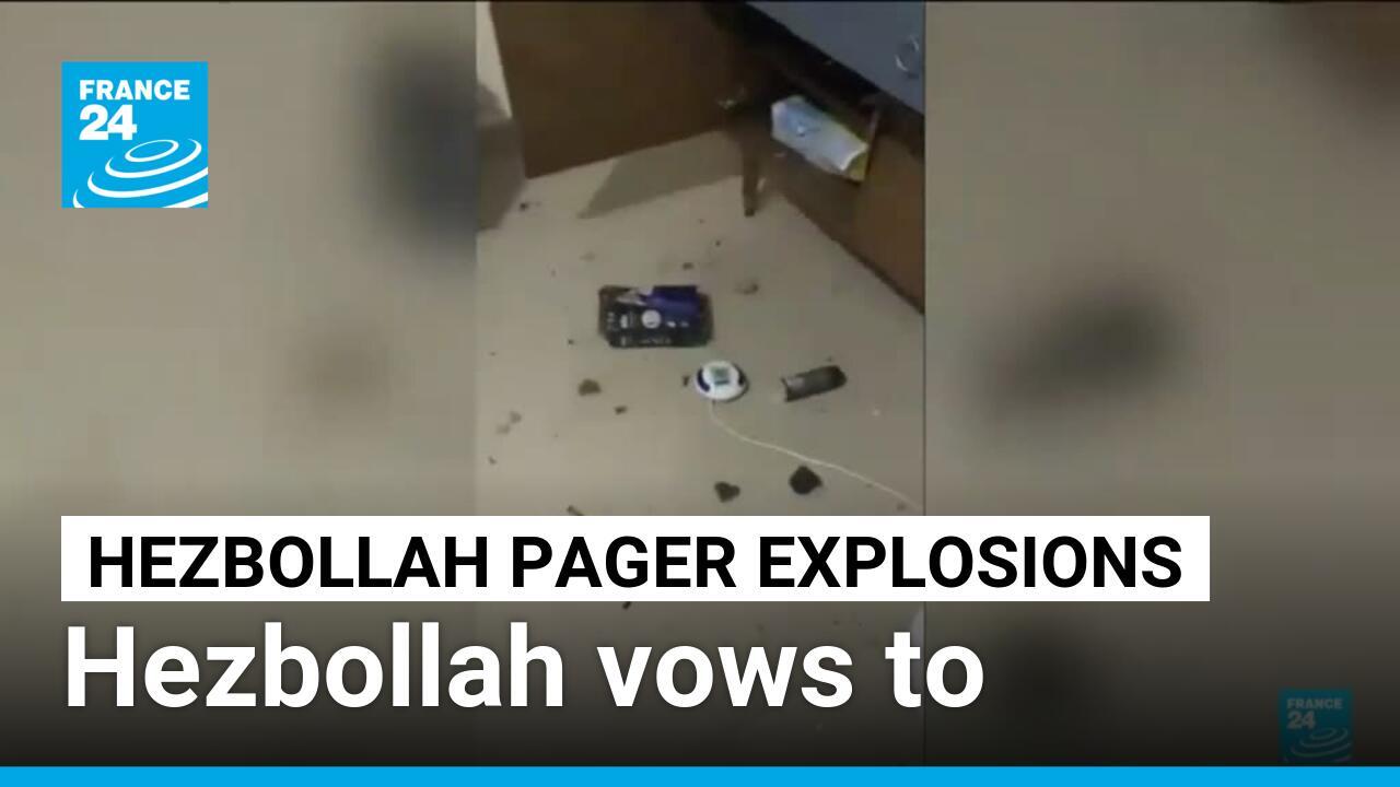 Hezbollah vows to punish Israel after deadly pager blasts - France 24