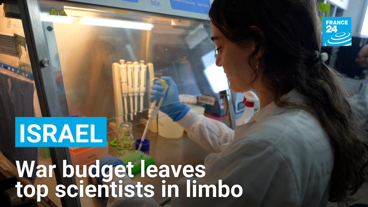 Israel's Gaza war budget leaves top scientists in limbo - France 24